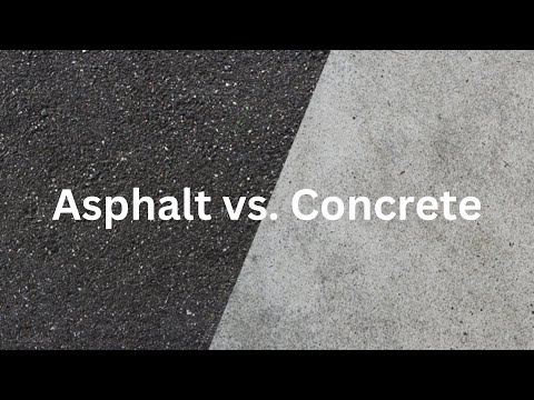 Asphalt vs. Concrete - Which is the Best Choice?