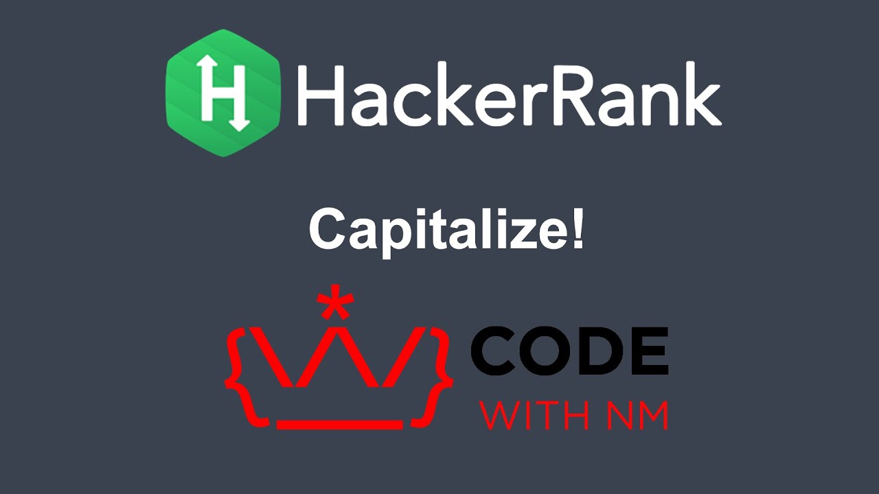 Capitalize! HackerRank Python Solution | CODE WITH NM