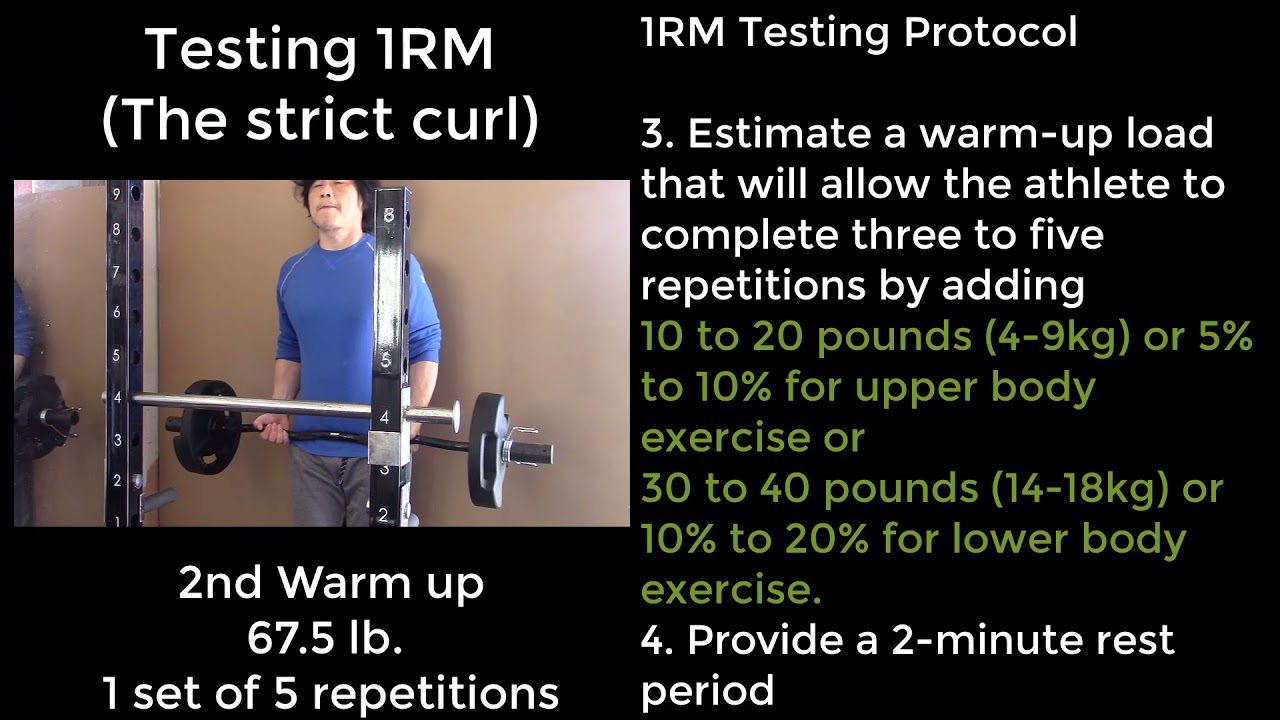 1RM Testing Protocol (the strict curl)