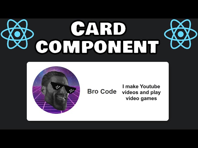 Creating Reusable Card Components in React | Galaxy