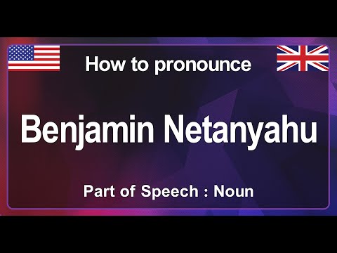 How to pronounce (Benjamin Netanyahu) Correctly in English