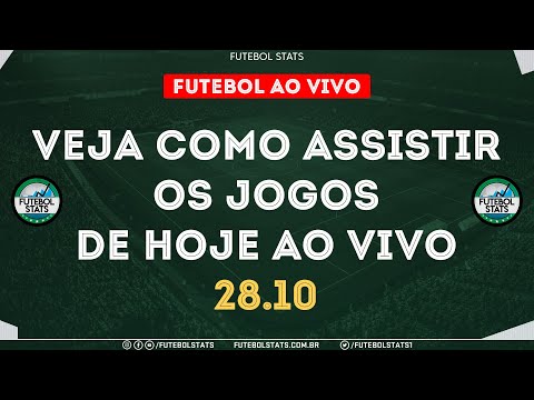 Futebol Hoje - Onde Assistir Futebol Ao Vivo na TV - Guia dos jogos Internet Online - 28/10 Futemax