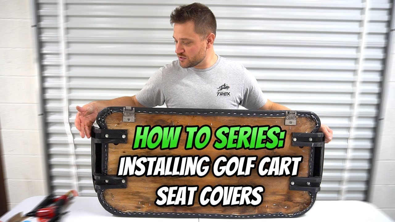 How to install Golf Cart Seat Covers - For All Carts!