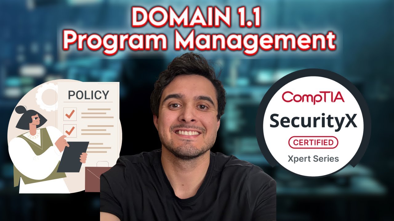 SecurityX/CASP  - Domain 1.1.1 Security Program Documentation, Program Management - CAS-005