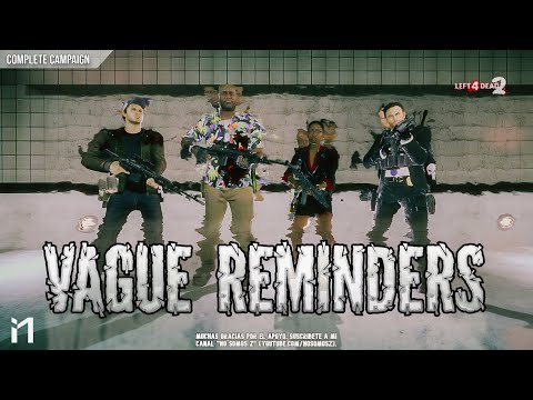 Steam Community :: Video :: Left 4 Dead 2 | Gameplay | Campañas custom: Vague Reminders | FULL HD