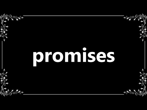 Promises - Meaning and How To Pronounce
