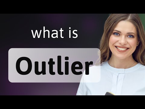 Understanding "Outlier": Grasping the Uncommon in the English Language