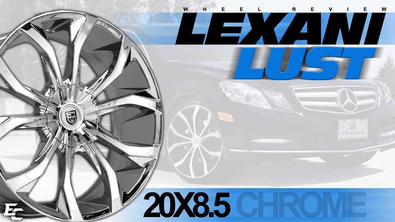 LEXANI 647 LUST: CHROME, 20x8.5