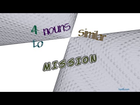 mission - 5 nouns having the meaning of mission (sentence examples)
