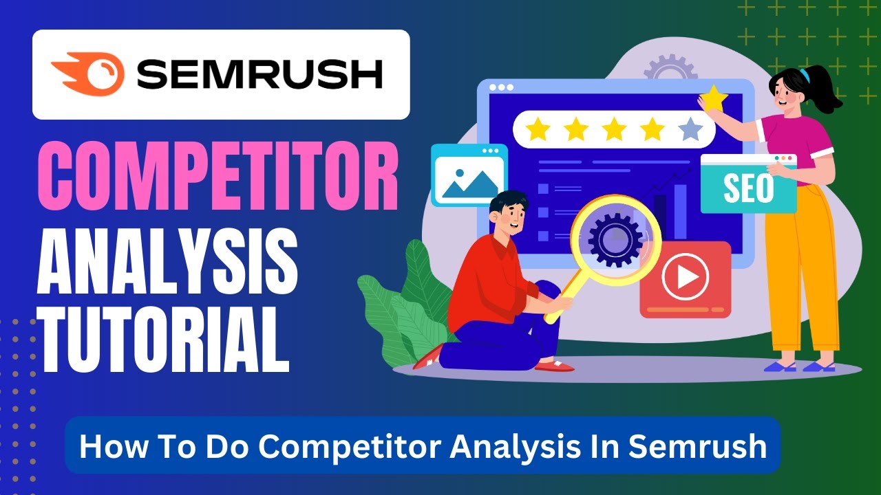 How To Do Competitor Analysis In SEMRUSH | SEMRUSH Competitor Analysis Tutorial 2026