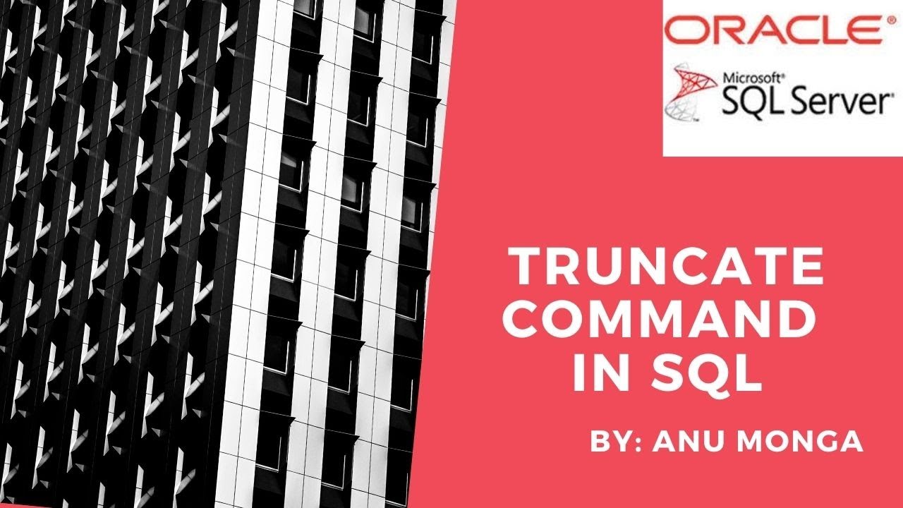 Truncate Command in SQL in Hindi || By : Anu Monga