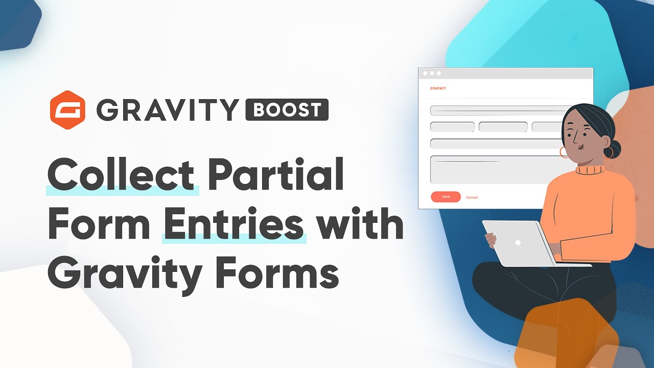Collect Partial Form Entries with Gravity Forms (Updated Version in Description)