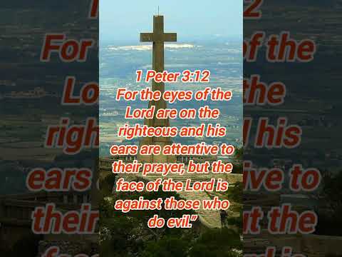 "Righteousness and Prayer",1 Peter 3:12, #bibleverses #biblestudy #biblereading #godsword