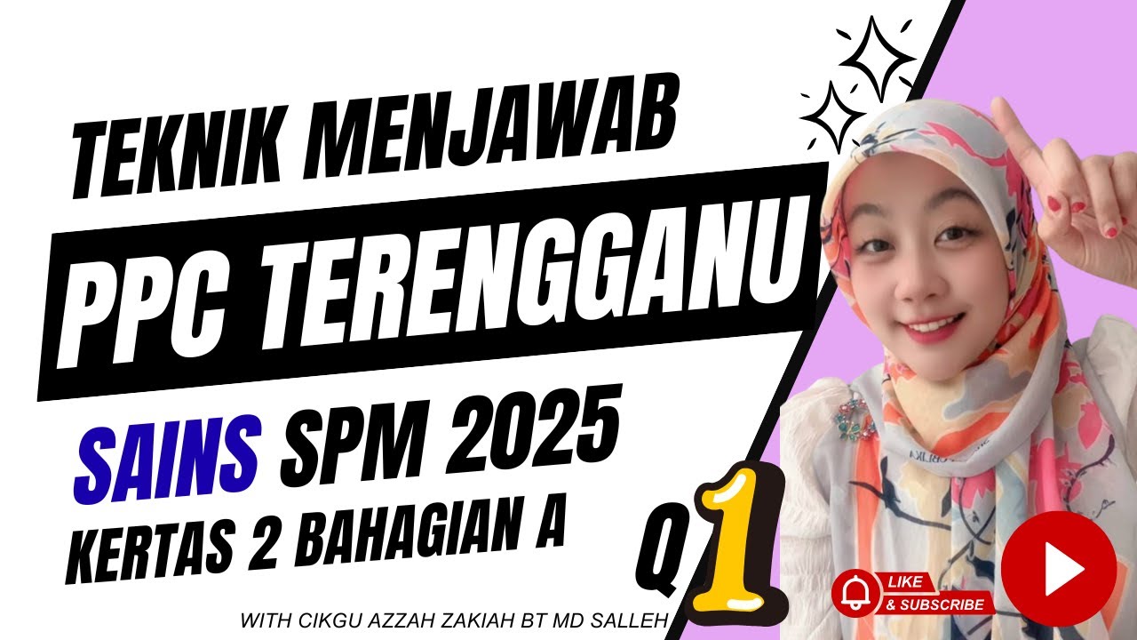 ​E-CLASS TEKNIK MENJAWAB SAINS SPM 2025 | Kertas 2 Negeri Terengganu – Soalan 1