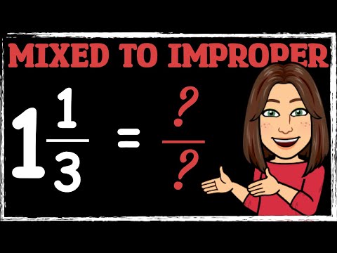 Convert Mixed Numbers to Improper Fractions | Maths with Mrs B.