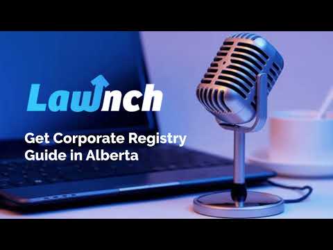 Get Corporate Registry Guide in Alberta | Legal Support for Corporate Registry | Experts’ Guidance