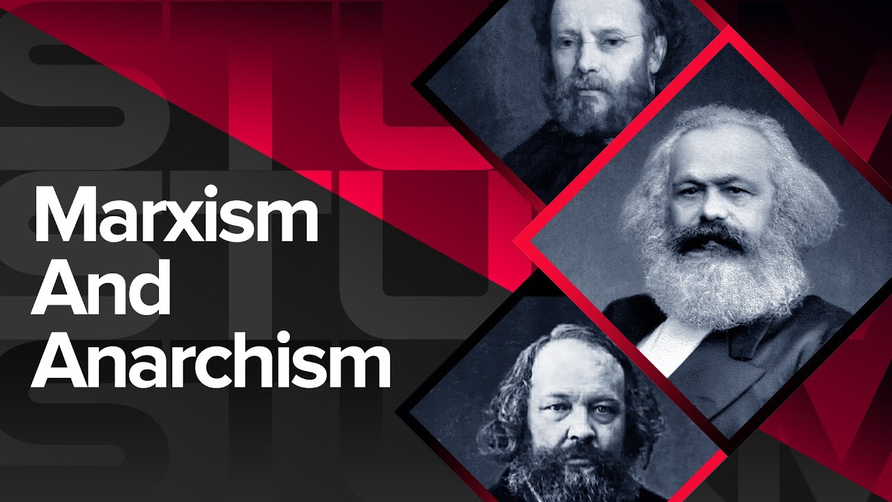 Marxism and Anarchism