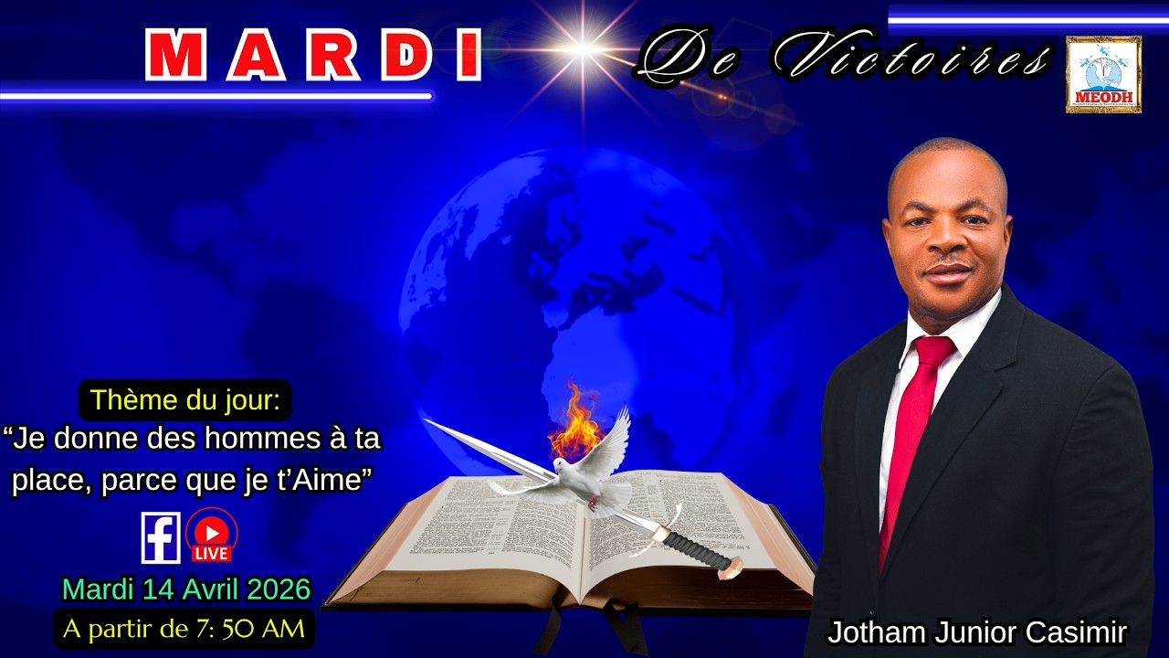 Mardi de Victoires sur MEODH (Jotham Junior Casimir: 14/04/26)