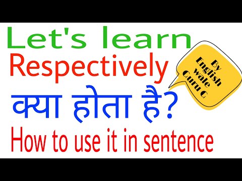 what is mean of respectively?