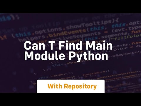 can t find main module python