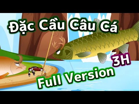 Full Bộ 3H | Đặc Cầu Câu Cá | Q Review