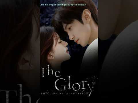 The Glory: Philippine Adaptation upcoming movie #theglory #philippineadaptation #theglorykdrama