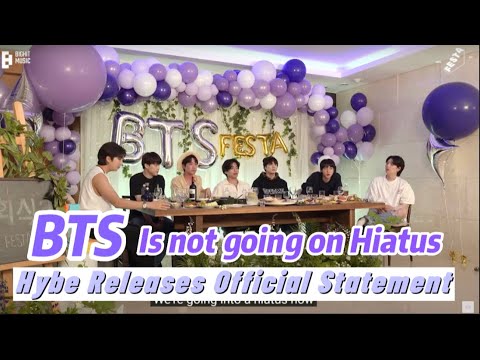 BTS Is Not Going On Hiatus, HYBE Releases Official Statement | #bts #btsarmy
