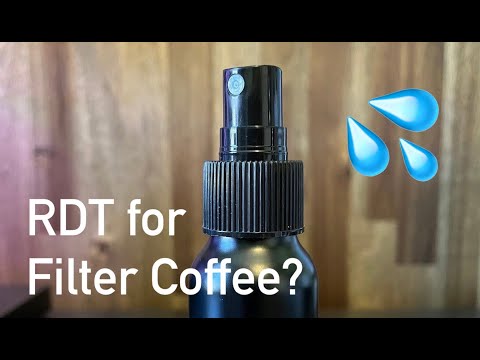 RDT for Filter Coffee ??? (Ross Droplet Technique)