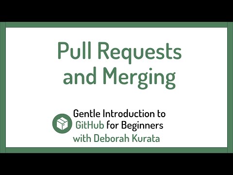 Pull Requests and Merging Branches in GitHub (Clip 18): Gentle Introduction to Git and GitHub