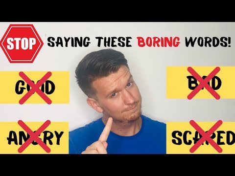 Stop saying these BORING words!