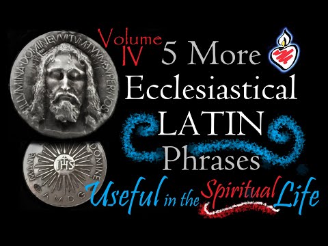 Ecclesial Latin phrases | Be Holy!