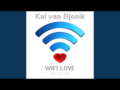 Wifi Love (Video Mix)