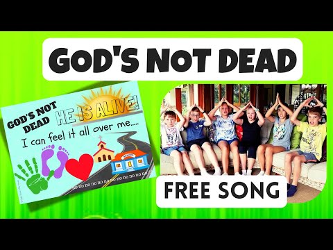 God's not dead! FREE song sheets