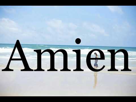 How To Pronounce Amien🌈🌈🌈🌈🌈🌈Pronunciation Of Amien