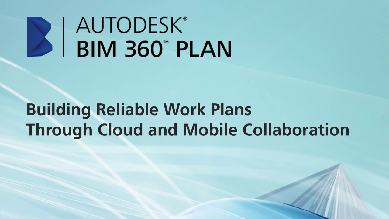 BIM 360 Plan: Overview