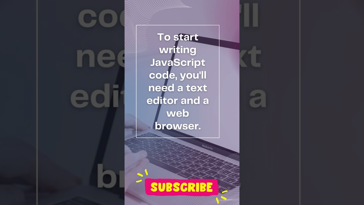 JavaScript Programming for Beginners: How to Get Started | #1