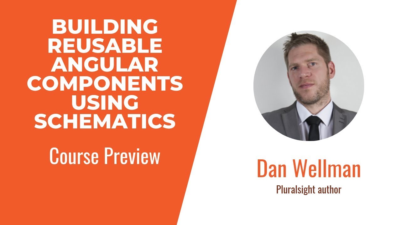 Angular Skills: Building Reusable Angular Components Using Schematics Course Preview