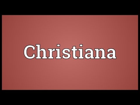 Christiana Meaning
