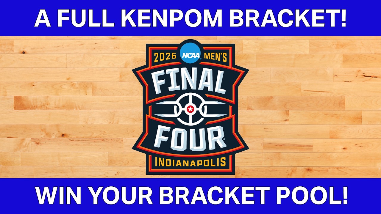 A FULL KENPOM BRACKET FOR THE 2026 NCAA TOURNAMENT!