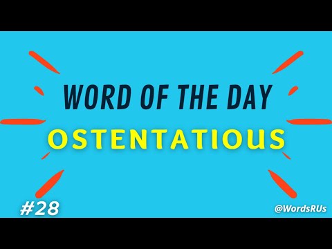 Ostentatious - Word of the Day | #28 | Improve your English Vocabulary | Learn Vocabulary