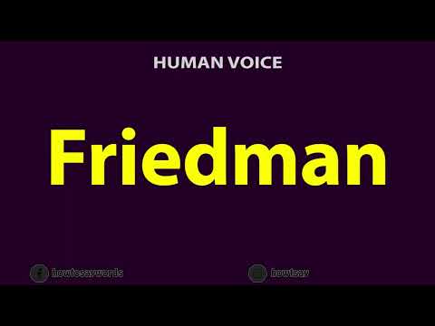How To Pronounce Friedman