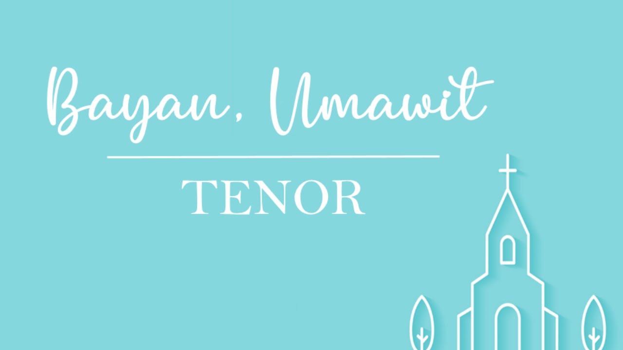 Bayan, Umawit | Tenor