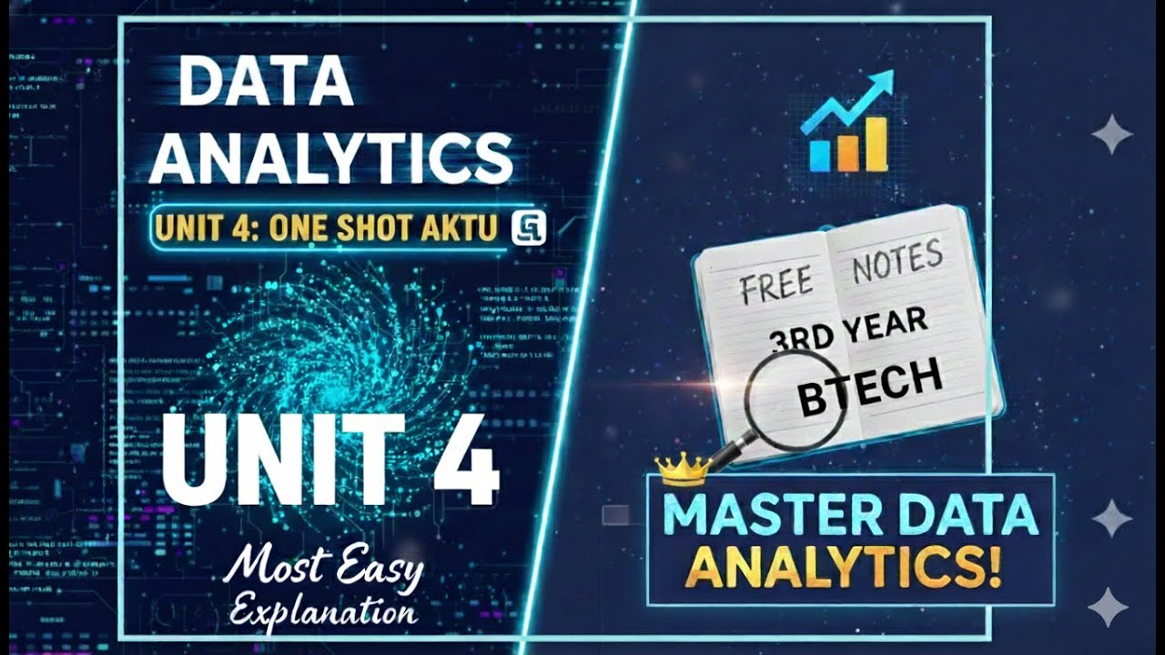 Data Analytics Unit 4 One Shot Aktu |Btech3rd year|