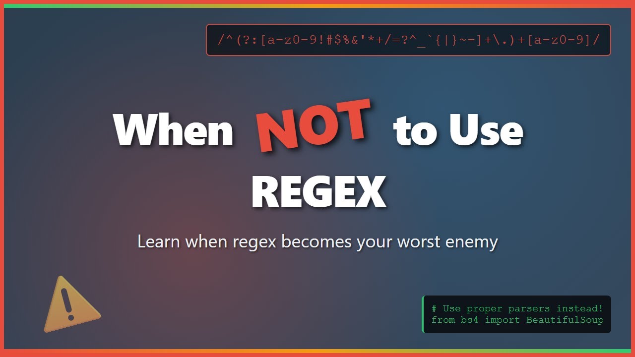 Regex Pitfalls: When NOT to Use Regular Expressions!