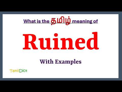 Ruined Meaning in Tamil | Ruined in Tamil | Ruined in Tamil Dictionary |