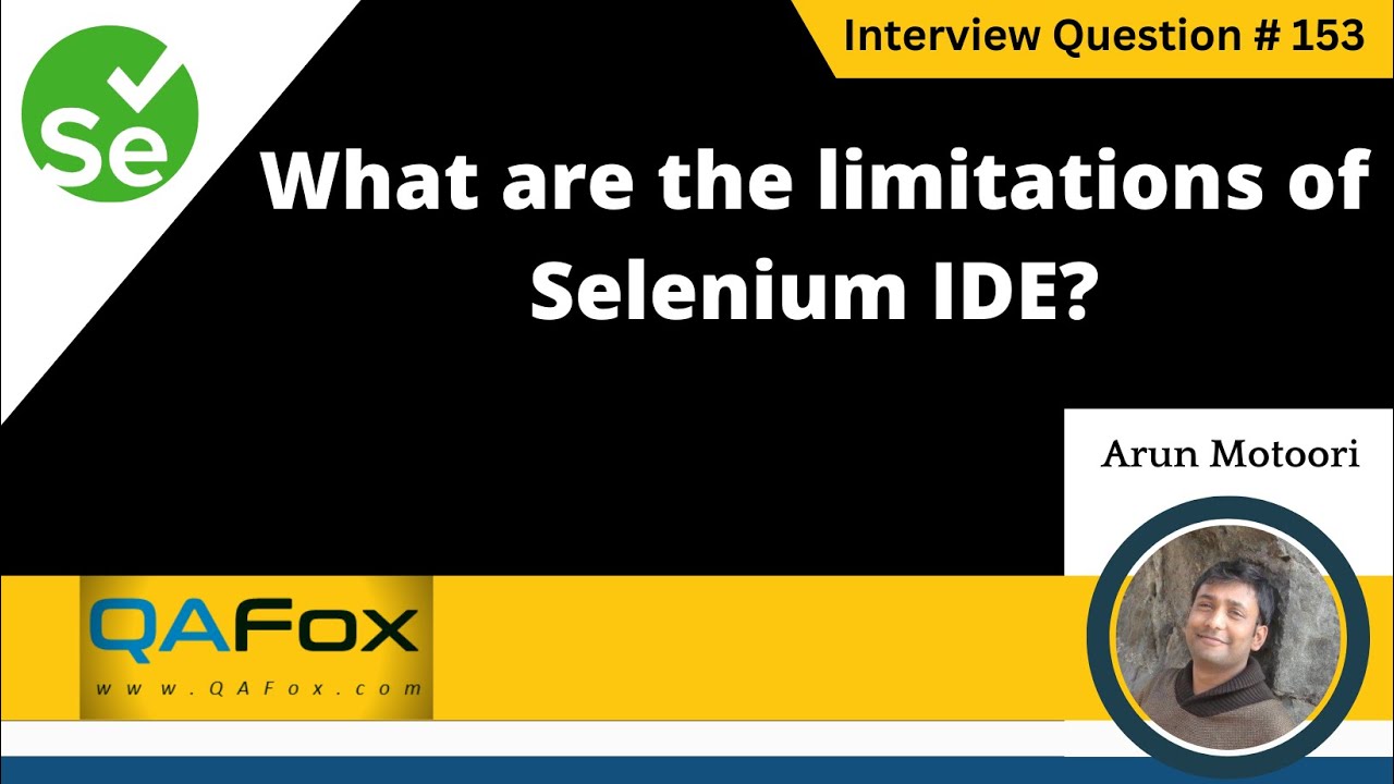 What are the limitations of Selenium IDE (Selenium Interview Question #153)