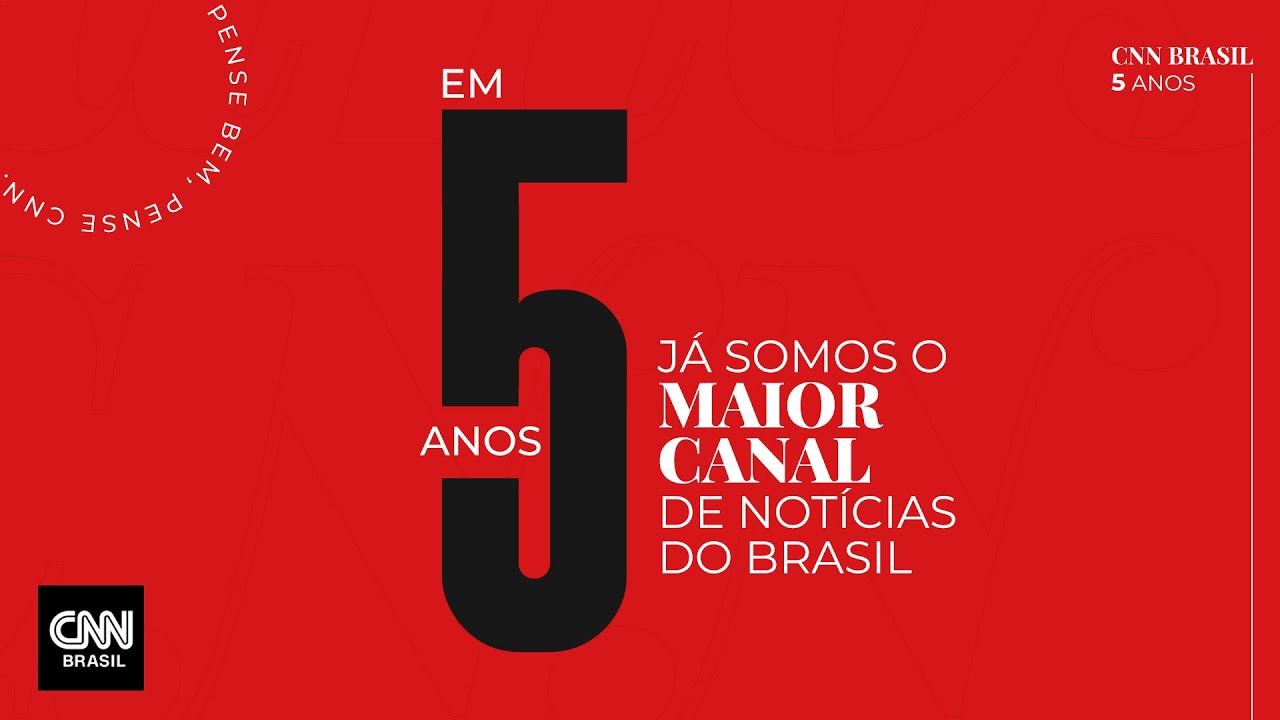 CNN Brasil lança campanha de 5 anos no ar como maior canal de notícias ...