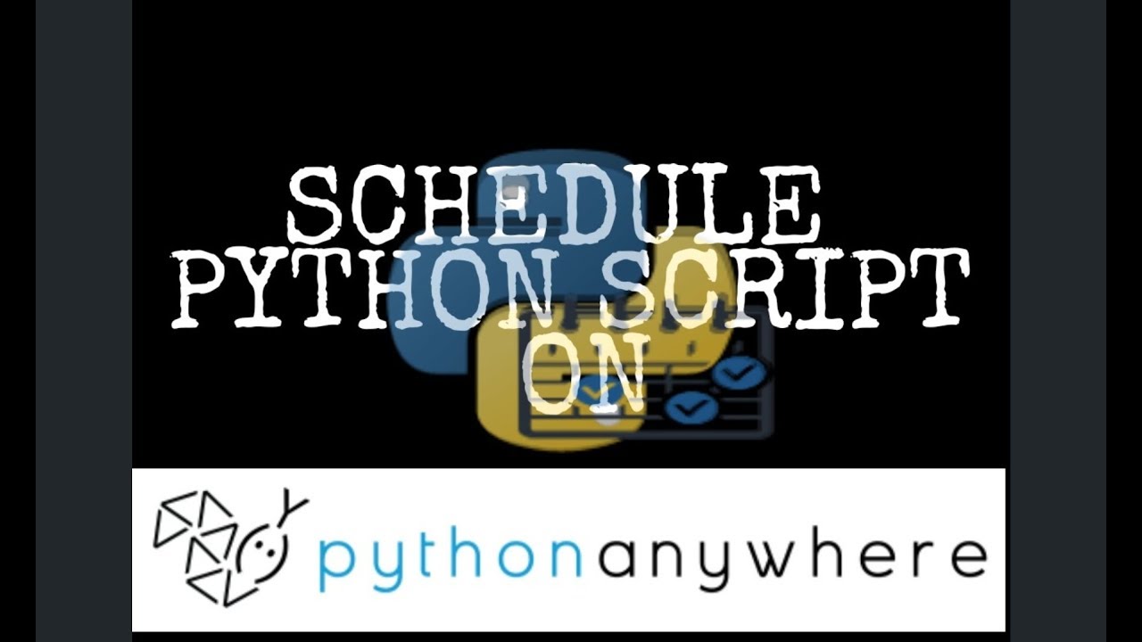 How to Schedule python script on PythonAnywhere