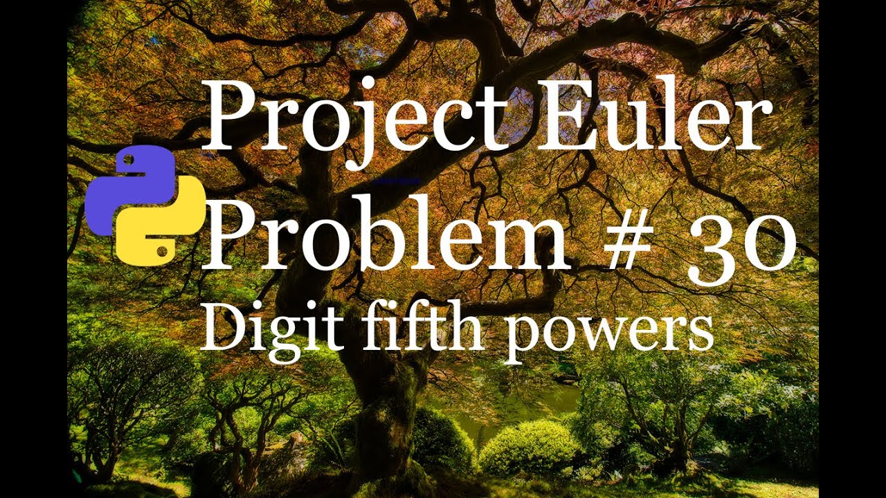 Project Euler Problem # 30 Solution - Digit fifth powers