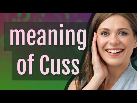 Cuss | meaning of Cuss
